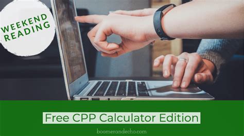 Weekend Reading Free Cpp Calculator Edition Boomer And Echo