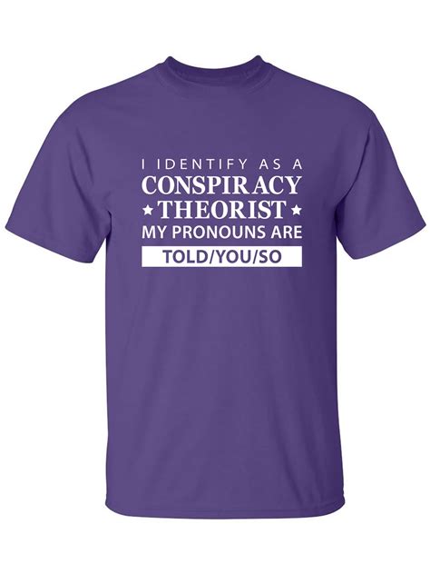 I Identify As Conspiracy Theorist Adult Short Sleeve T Shirt