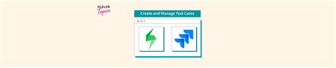 How To Write Test Cases In Jira Scaler Topics