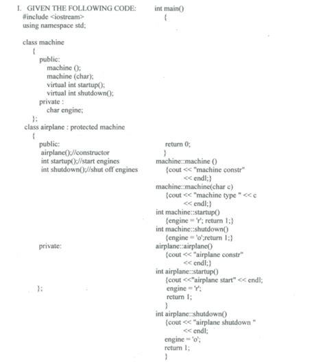 Solved Int Main I GIVEN THE FOLLOWING CODE Include Using Chegg