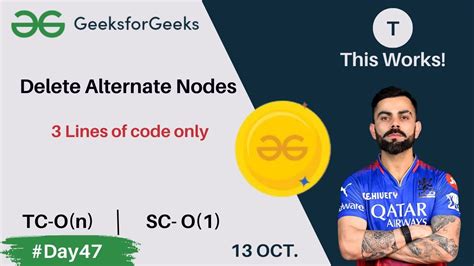 Delete Alternate Nodes 3 Lines Of Code Gfg Potd Today C 13