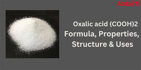 Oxalic Acid Formula Properties Structure And Application