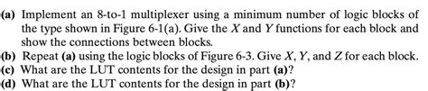 Solved A Implement An 8 To 1 Multiplexer Using A Minimum