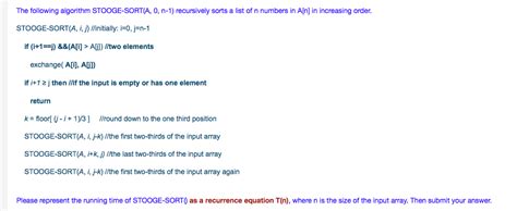 Solved The Following Algorithm Stooge Sorta 0 N 1