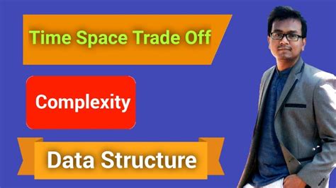 Complexity Time Space Trade Off Data Structure Bangla Tutorial Youtube