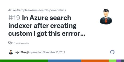 In Azure Search Indexer After Creating Custom I Got This Errror While
