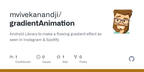 github mvivekanandji gradientanimation android library to make a flowing gradient effect as