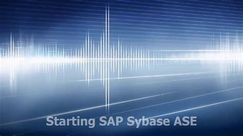 Sybase Installation And Configuration Adaptive Server Start And Stop Procedures Youtube
