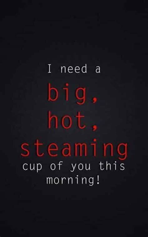 50 Adorable Flirty Sexy And Romantic Love Naughty Quotes