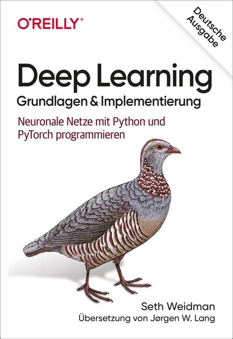 Deep Learning Grundlagen Und Implementierung Ebook Seth Weidman 9783960103790