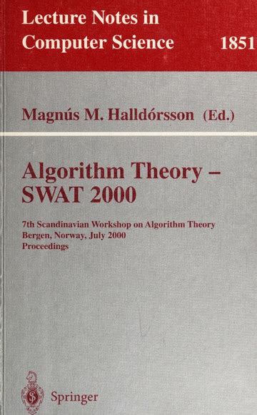 Algorithm Theory Swat 2000 7th Scandinavian Workshop On Algorithm
