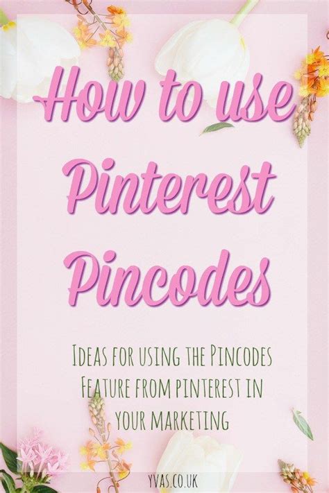 How To Use Pinterest Pincodes For Businesses Pinterest For Business Pinterest Marketing