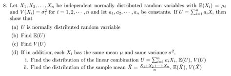 Solved 8 Let X1x2xn Be Independent Normally Distributed