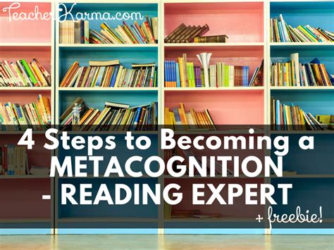 Teaching Metacognition 4 Steps To Becoming An Expert — Teacher Karma