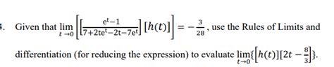 Solved Given That Limt→0[[et 17 2et 2t 7et][h T ]] 328
