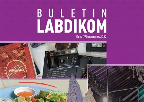 Buletin Lab Dikom Edisi 7 Departemen Ilmu Komunikasi
