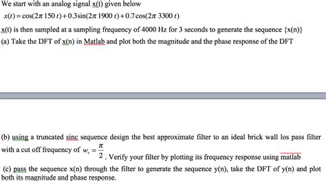 we start with an analog signal x t given below x