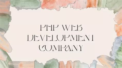 Ppt Php Web Development Company Powerpoint Presentation Free