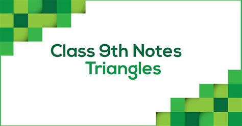 Class 9th Math Triangles Ncert Notes Cbse 2023