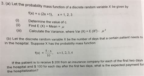 Solved A Let Th E Probability Mass Function Of A Chegg