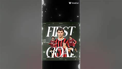 رسمياً جواو فلكس الى ميلان Youtube