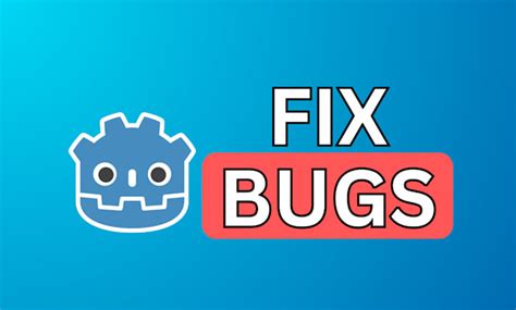 Fix Bugs Optimize Your Godot Game By Venex248 Fiverr