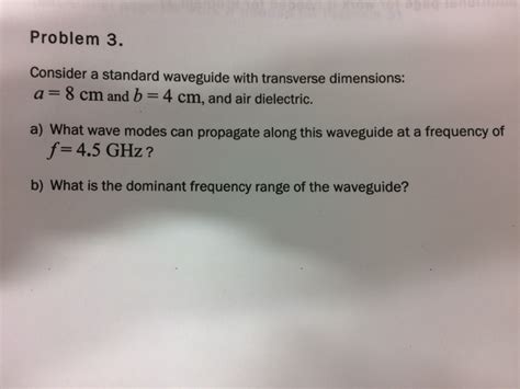 Solved Consider A Standard Waveguide With Transverse