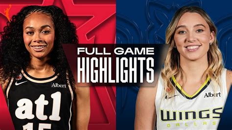 Dallas Wings Vs Atlanta Dream Full Game Highlights May 22 2026
