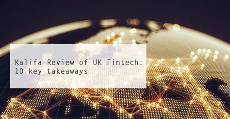 Kalifa Review Of Uk Fintech 10 Key Takeaways Publications Linklaters Ellie Bevis