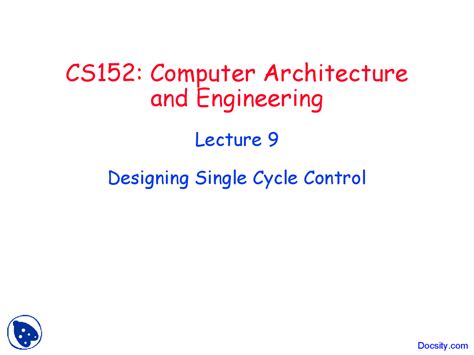 Designing Single Cycle Control Computer Organization Lecture Slides Docsity