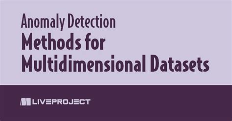 Methods For Multidimensional Datasets Sergio Solórzano