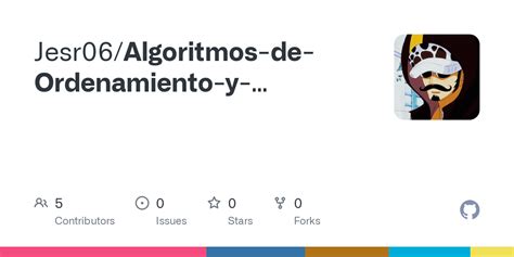 Github Jesr Algoritmos De Ordenamiento Y Busqueda