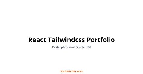 React Tailwindcss Portfolio Starter Index