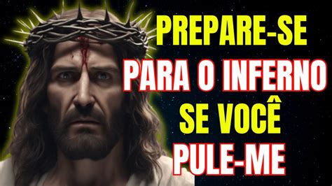 Deus Diz Não Ignore Se Você Precisa Do Meu Paraíso Mensagem De