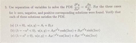 Solved 3 Use Separation Of Variables To Solve The Pde