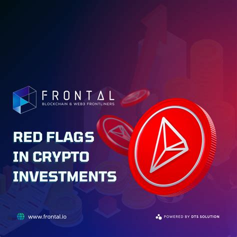 5 Red Flags In Crypto Investments Frontal Blockchain And Web3 Frontliners Dubai Abu Dhabi