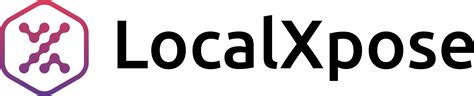 Localxpose Bye Bye Localhost Hello World
