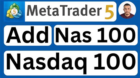 How To Add Nasdaq 100 In Metatrader 5 Mt5 On Laptoppcmac Easy To Follow Youtube