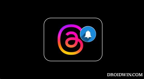 Threads Notifications Not Working How To Fix Droidwin