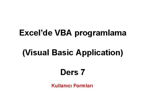 Excelde Vba Programlama Visual Basic Application Ders 7