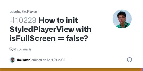 How To Init StyledPlayerView With IsFullScreen False Issue Google ExoPlayer GitHub