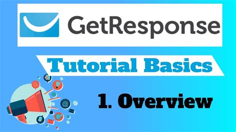 GetResponse Tutorial Basics 1 Overview YouTube