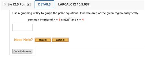 Solved Use A Graphing Utility To Graph The Polar Equations