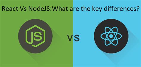 React Vs NodeJS What Are The Key Differences DUSK Digital