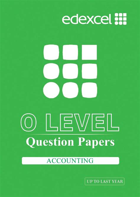 Edexcel O Level Igcse 9 1 Accounting Year Wise Question Paper Up To