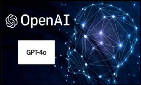 Openai Launches Gpt 4o The Fastest And Most Powerful Ai Model Ever