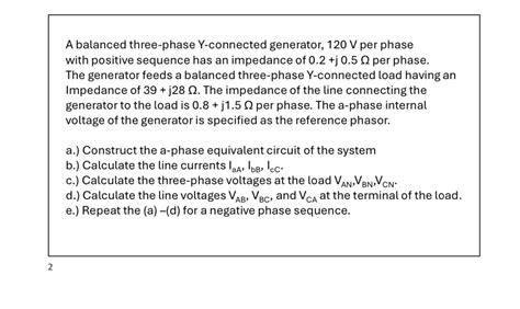 Solved A Balanced Three Phase Y Connected Generator 120v Per Phase With 1 Answer