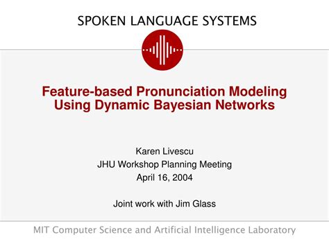 Ppt Feature Based Pronunciation Modeling Using Dynamic Bayesian