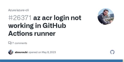 az acr login not working in github actions runner · issue 26371