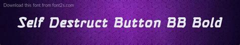 Self Destruct Button Bb Bold Font Details